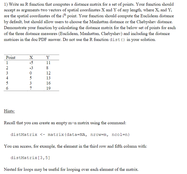 Solved 1) Write an R function that computes a distance | Chegg.com