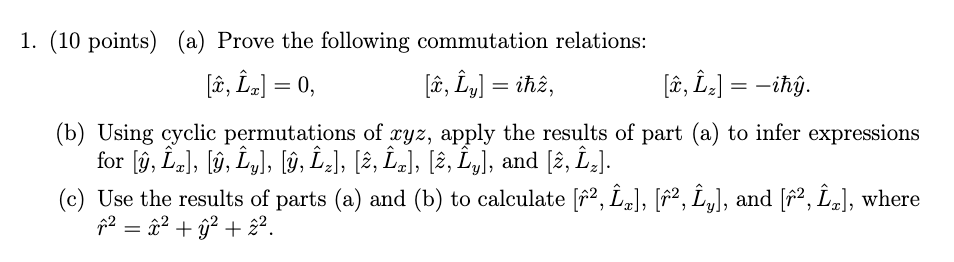 Solved 1. (10 points) (a) Prove the following commutation | Chegg.com