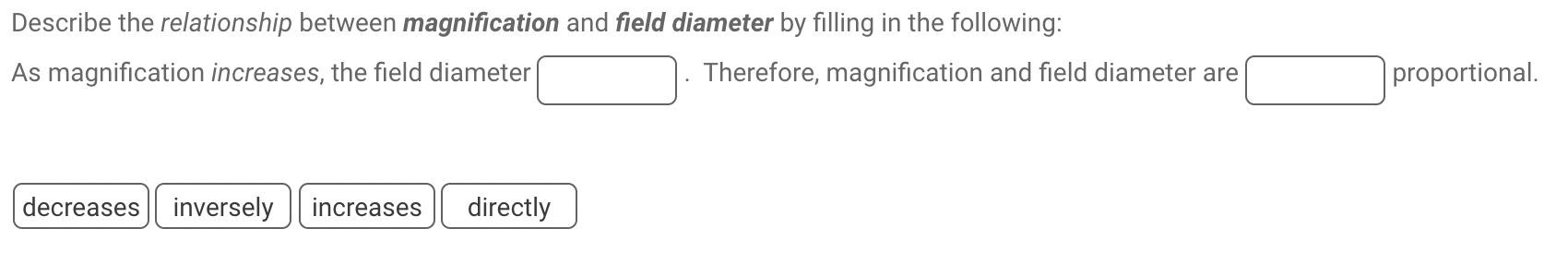Solved Describe the relationship between magnification and | Chegg.com