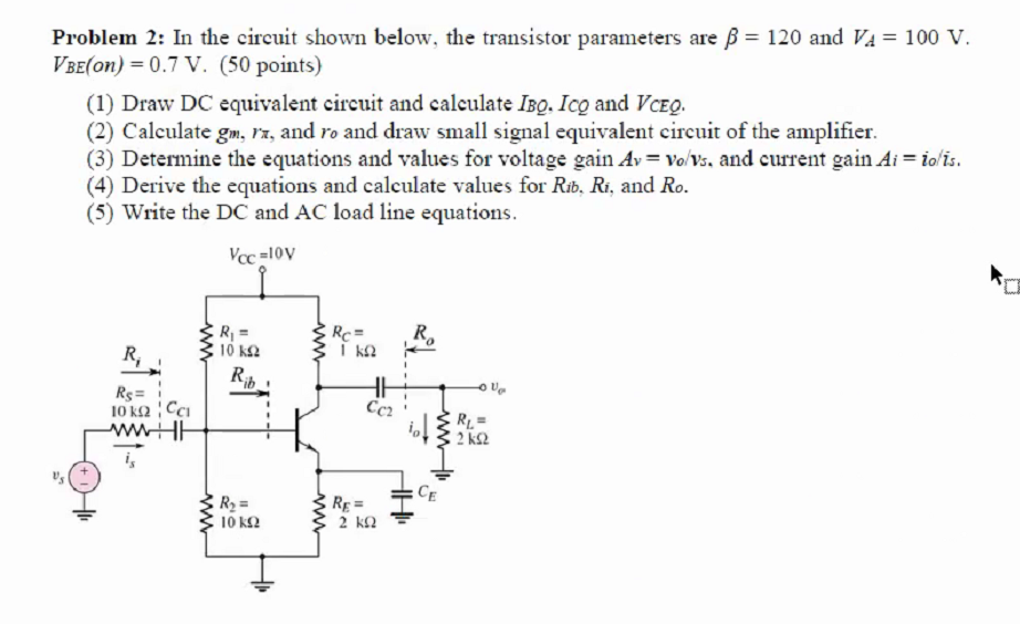 Solved Problem 2: In the circuit shown below, the transistor | Chegg.com