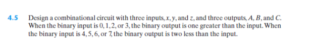 Solved 5 Design A Combinational Circuit With Three Inpu 1071