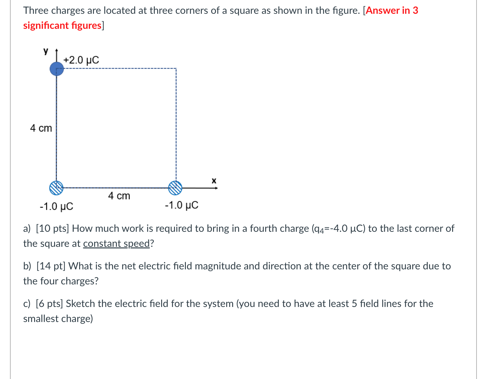 Solved Three charges are located at three corners of a | Chegg.com