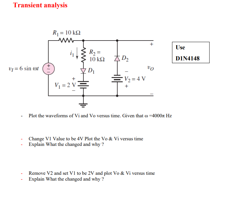 Solved Transient analysis - Plot the waveforms of Vi and Vo | Chegg.com