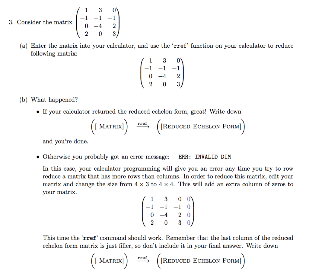 Solved 3. Consider the matrix 1 3 -1 -1 0 -4 2 0 -1 2 3 (a) | Chegg.com