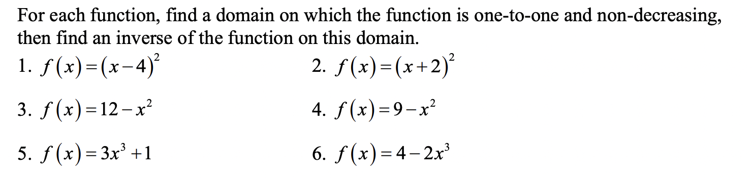 Solved For each function, find a domain on which the | Chegg.com