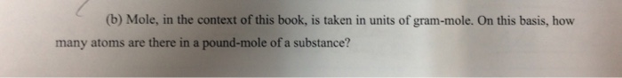 Solved Mole, in the context of this book, is taken in units | Chegg.com