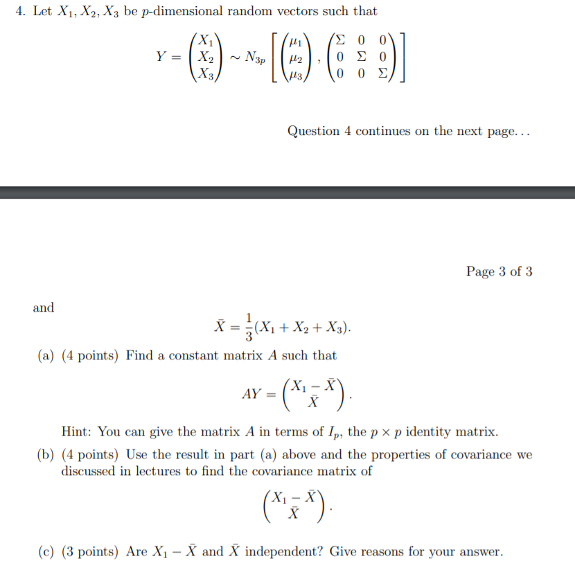 Solved 4. Let X1, X2, X3 be p-dimensional random vectors | Chegg.com