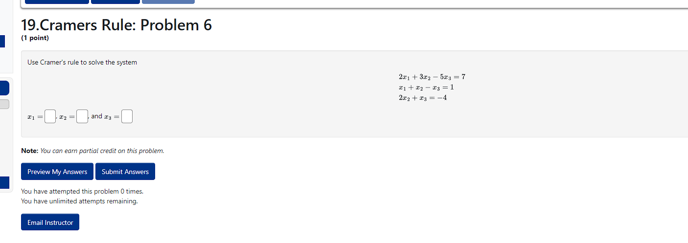 Solved 19. Cramers Rule: Problem 6 (1 point) Use Cramer's | Chegg.com
