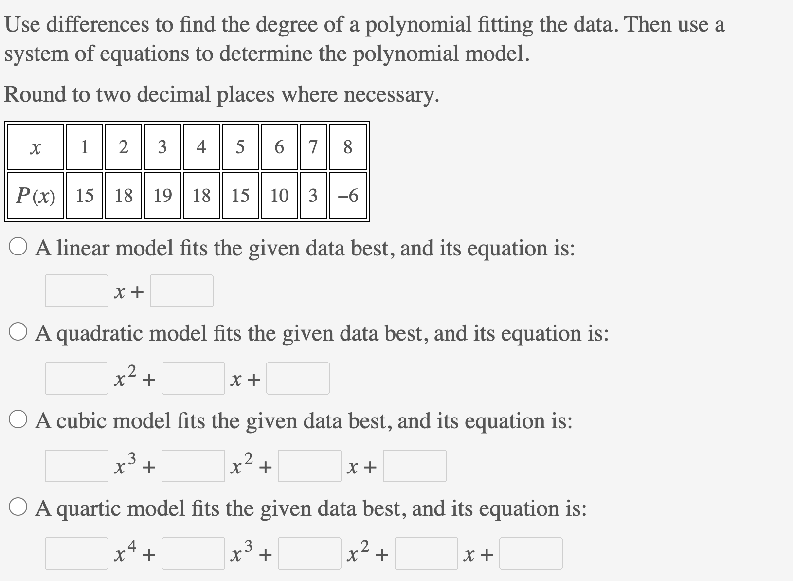 Solved Use differences to find the degree of a polynomial | Chegg.com