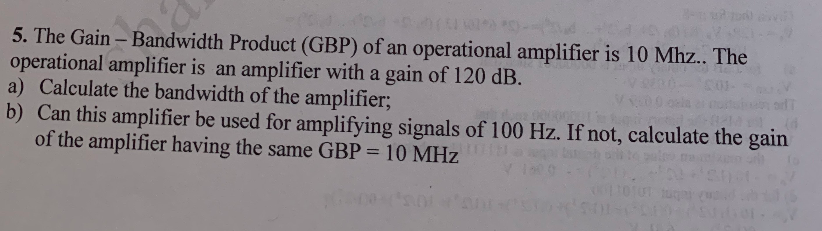 Solved 5. The Gain - Bandwidth Product (GBP) of an | Chegg.com