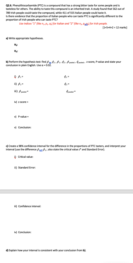 Solved Q2.6. Phenylthiocarbamide (PTC) is a compound that | Chegg.com