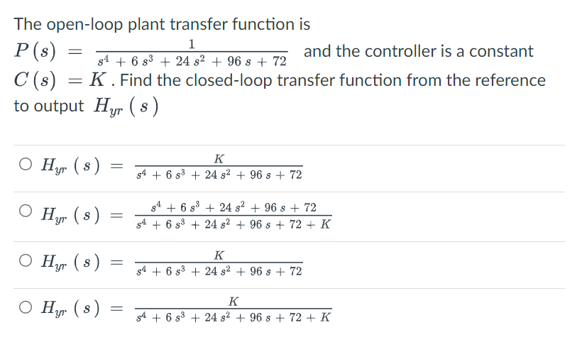 Solved The open-loop plant transfer function is | Chegg.com