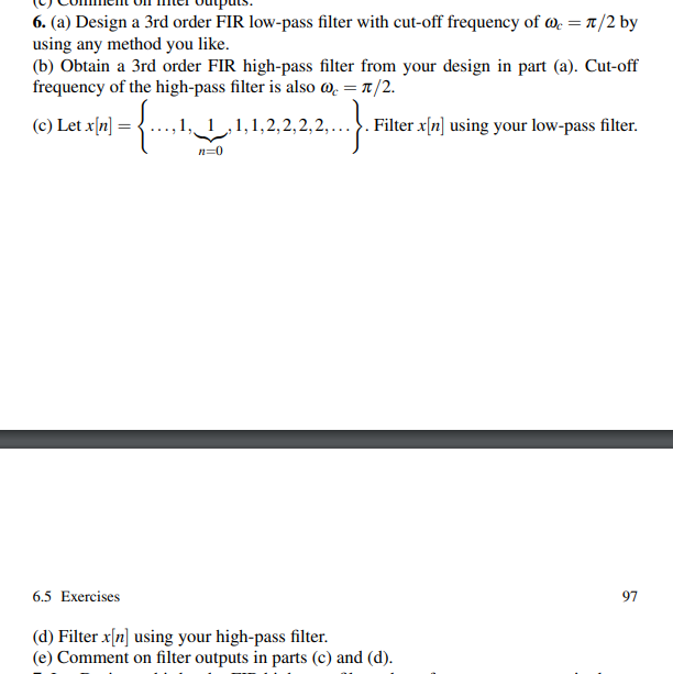 Solved (a) ﻿Design a 3rd order FIR low-pass filter with | Chegg.com