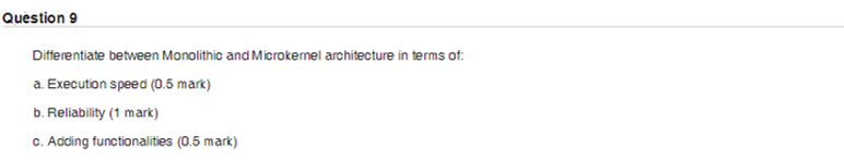 Solved Question 9 Differentiate between Monolithic and | Chegg.com