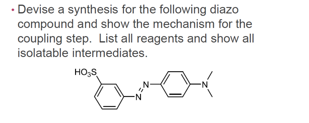 Solved · Devise a synthesis for the following diazo compound | Chegg.com