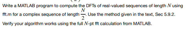 Solved Write a MATLAB program to compute the DFTs of | Chegg.com