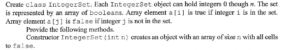Solved Create class Integerset. Each IntegerSet object can | Chegg.com