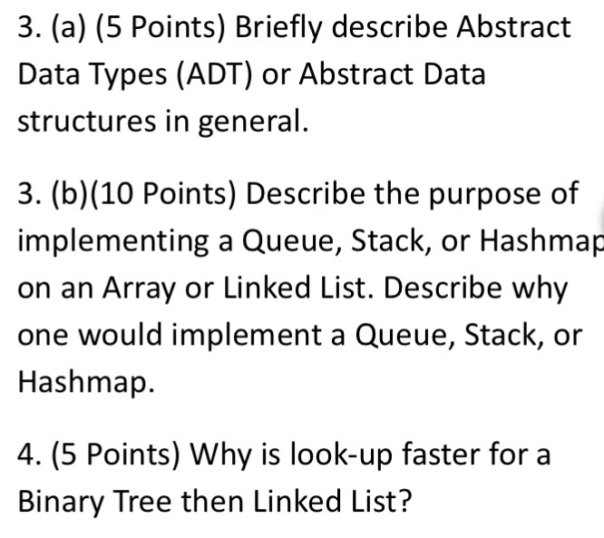 Solved 3. (a) (5 Points) Briefly describe Abstract Data | Chegg.com
