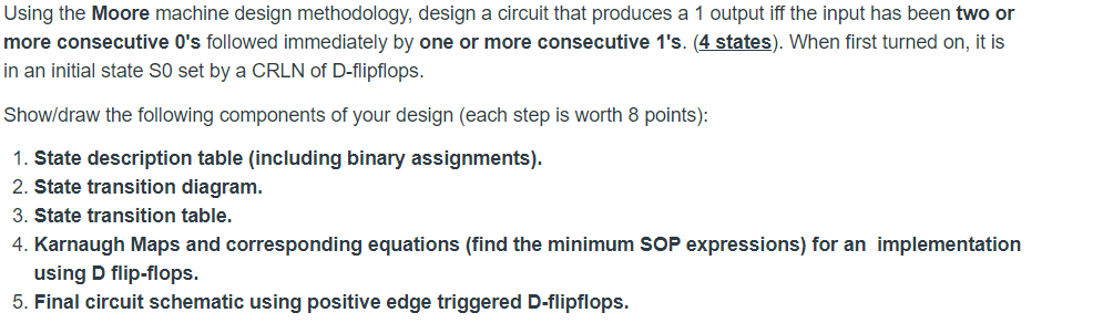 Solved Using the Moore machine design methodology, design a | Chegg.com