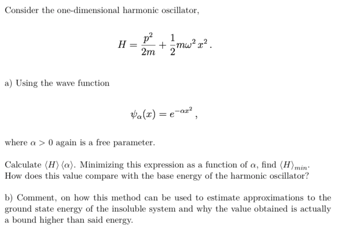Solved Consider the one-dimensional harmonic oscillator, H | Chegg.com