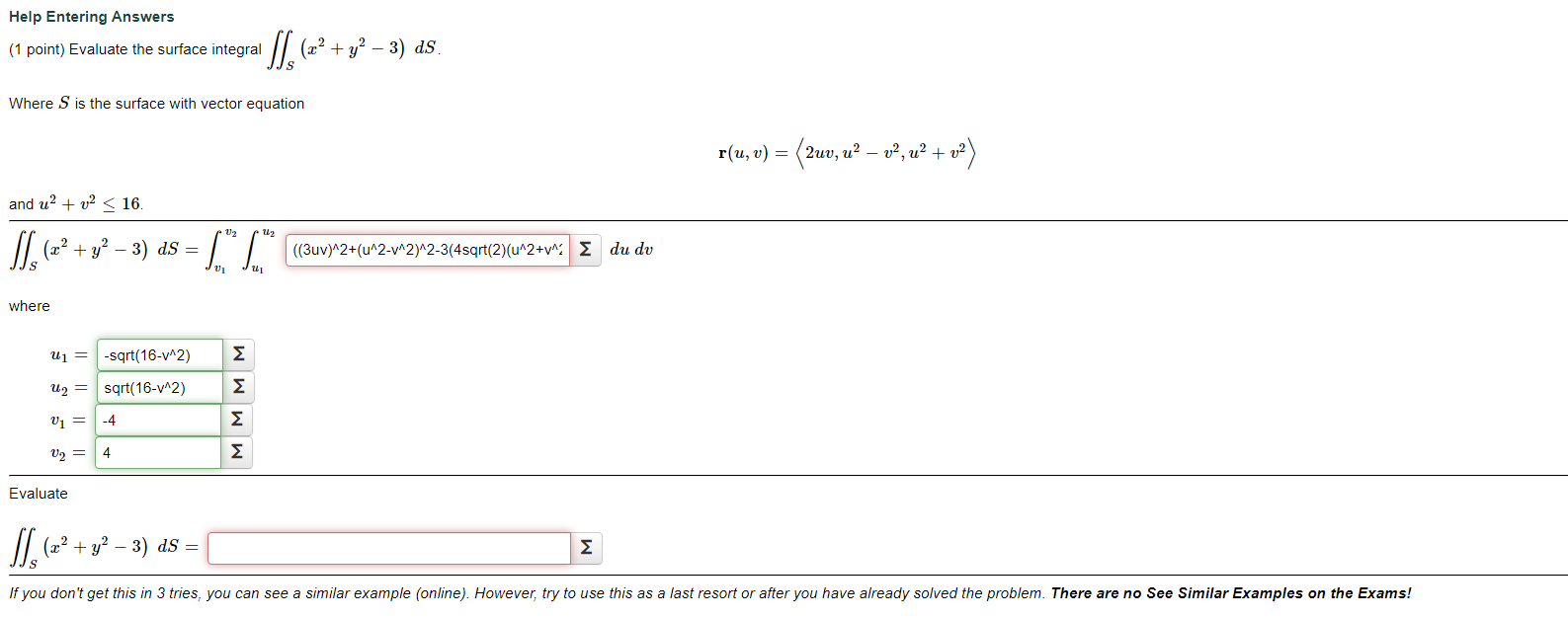 Solved Help Entering Answers (1 point) Evaluate the surface | Chegg.com
