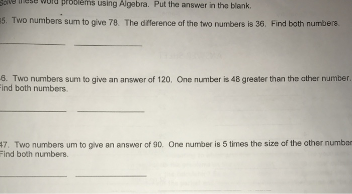 Solved Two numbers sum to give 78. The difference of the two | Chegg.com