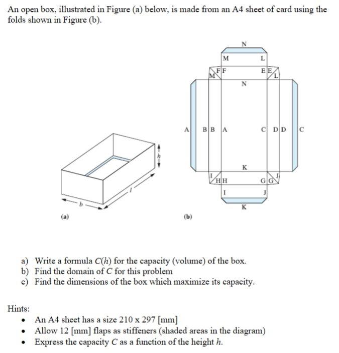 Solved An open box, illustrated in Figure (a) below, is made | Chegg.com
