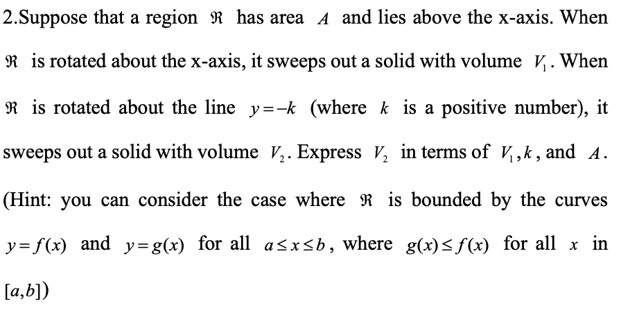 Solved 2.Suppose that a region ℜ has area A and lies above | Chegg.com