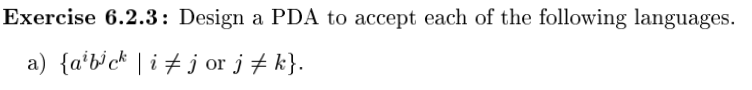 Solved Exercise 6.2.3 ﻿: Design a PDA to accept each of the | Chegg.com