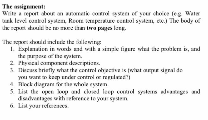 Solved The assignment: Write a report about an automatic | Chegg.com