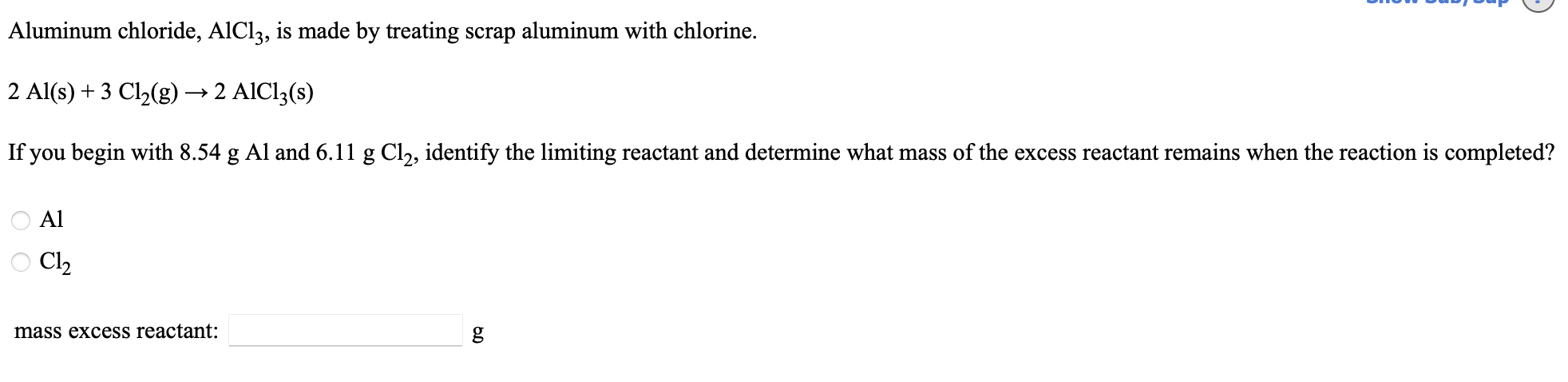 Solved Aluminum chloride, AlCl3, is made by treating scrap | Chegg.com