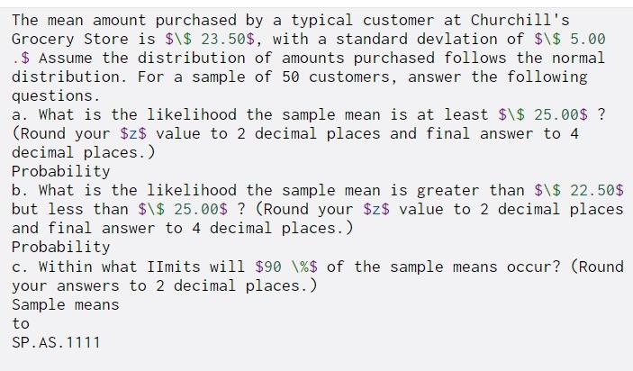 The mean amount purchased by a typical customer at | Chegg.com