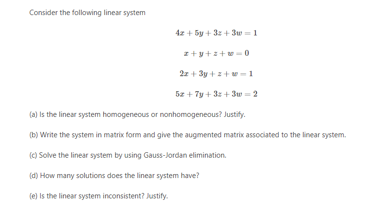 Solved Consider the following linear system | Chegg.com