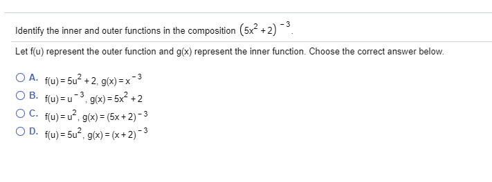 Solved Identify the inner and outer functions in the | Chegg.com