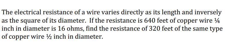 Solved The electrical resistance of a wire varies directly | Chegg.com