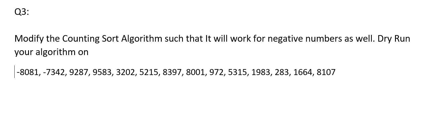 Solved Pseudo Code + DRY RUN ON GIVEN NUMBERS (PAPER WORK | Chegg.com