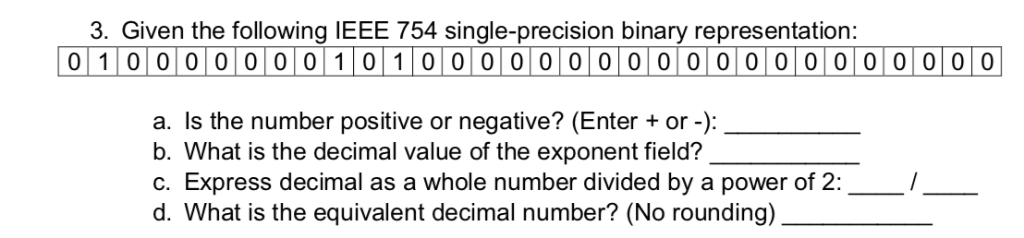Solved 3. Given the following IEEE 754 single-precision | Chegg.com