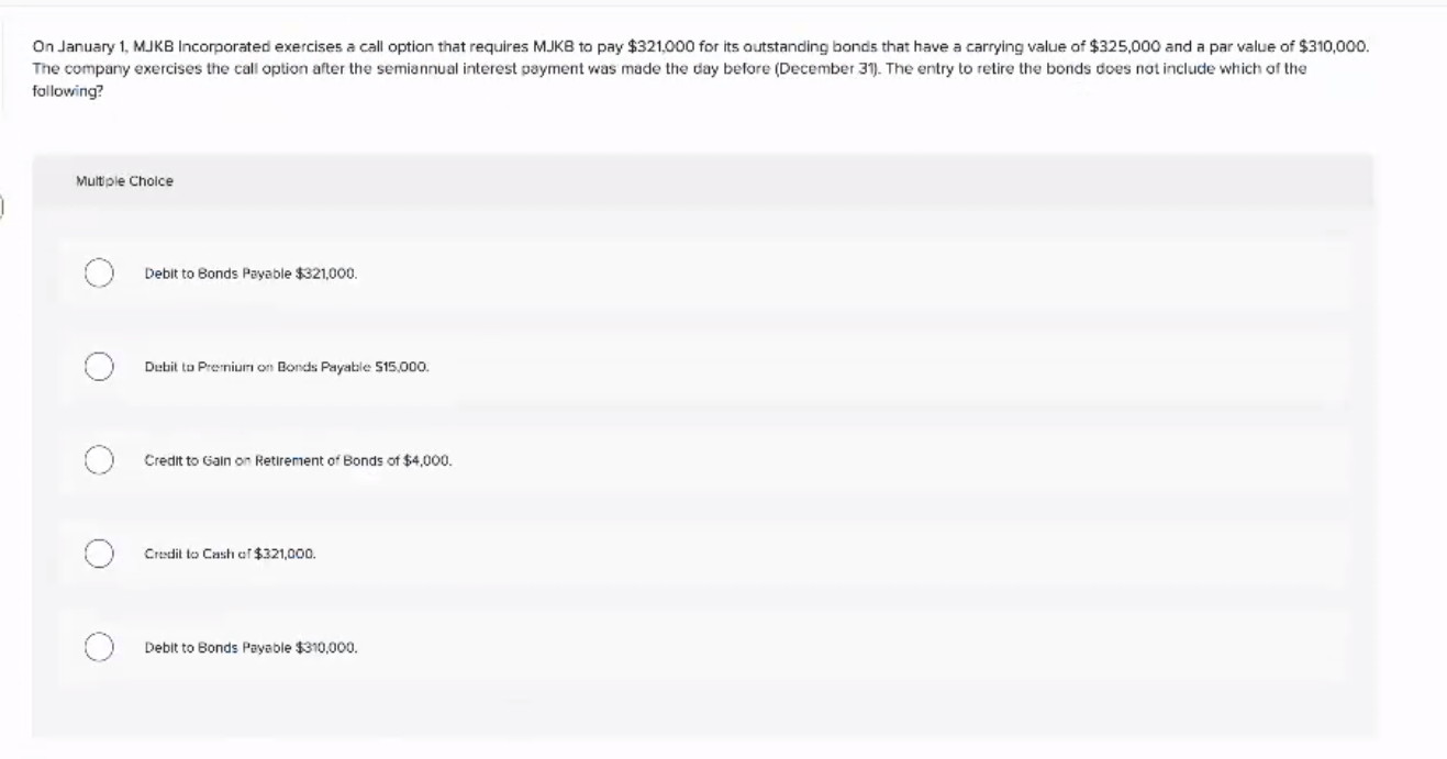 Solved On January 1, MJKB Incorporated exercises a call | Chegg.com