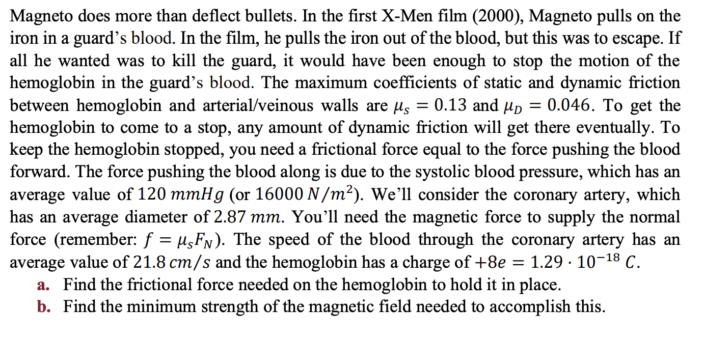 Solved Magneto does more than deflect bullets. In the first | Chegg.com