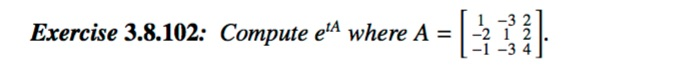 Solved Exercise 3.8.102. Compute en where A-1 12 13 2 | Chegg.com