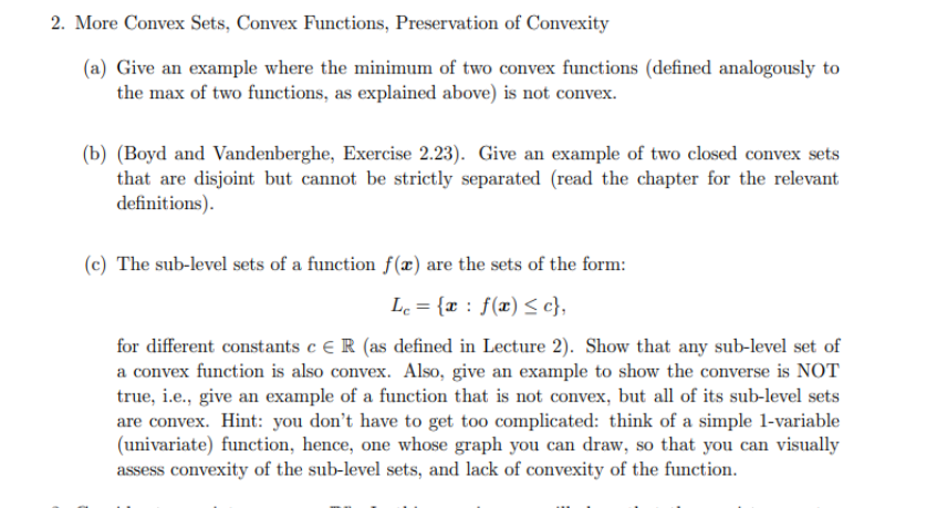 Solved 2. More Convex Sets, Convex Functions, Preservation | Chegg.com