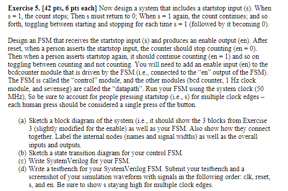 Exercise 5. [42 pts, 6 pts each] Now design a system | Chegg.com