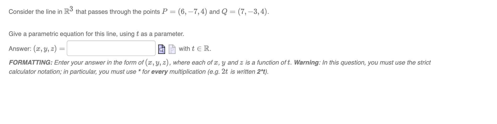 Solved Consider the line in R3 that passes through the | Chegg.com