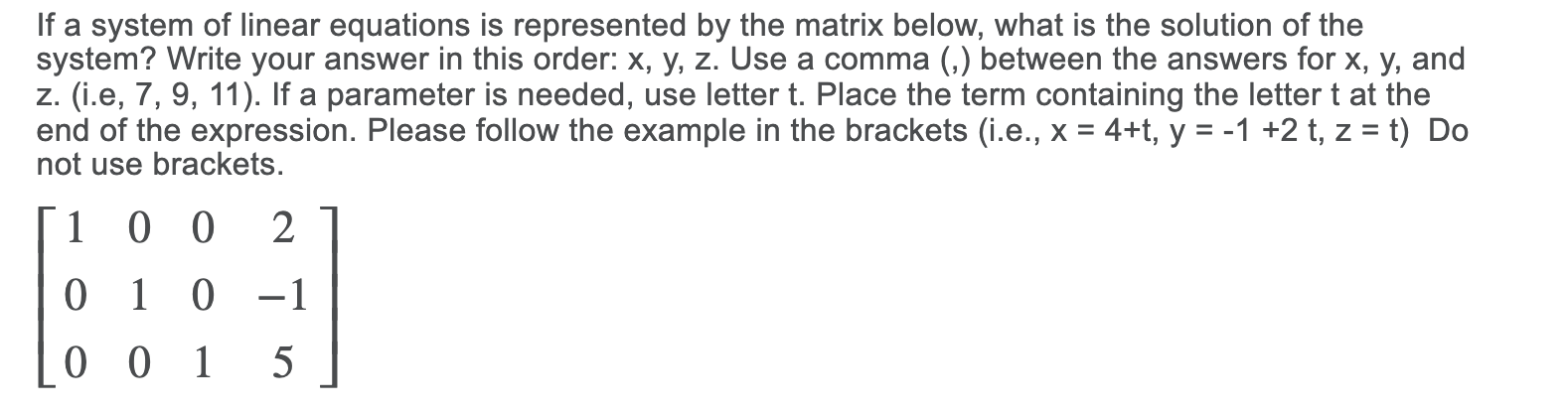 Solved If a system of linear equations is represented by the | Chegg.com