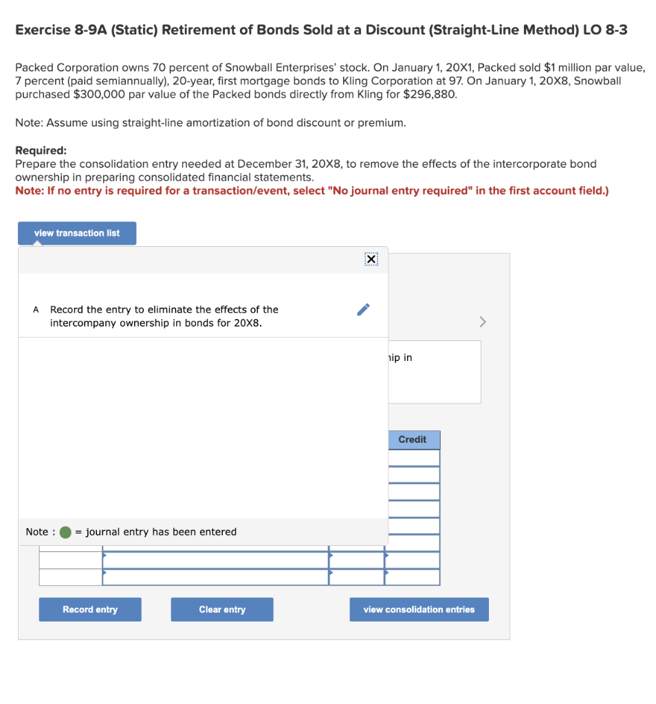 Solved Exercise 8-9A (Static) Retirement of Bonds Sold at a | Chegg.com