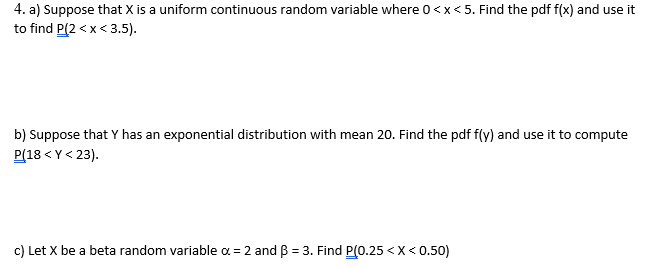 Solved 4. a) Suppose that X is a uniform continuous random | Chegg.com