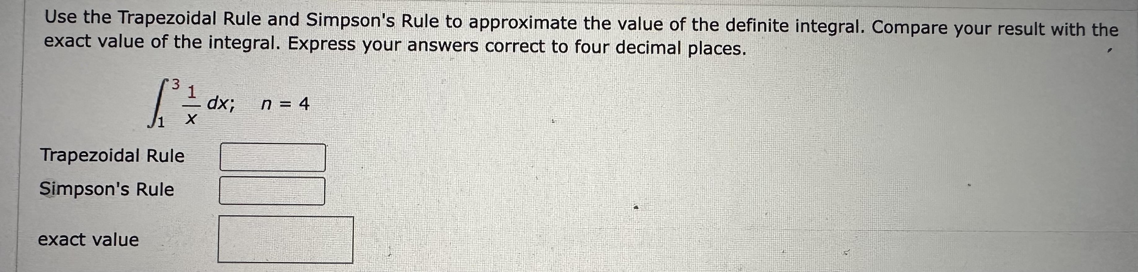 Solved Use the Trapezoidal Rule and Simpson's Rule to | Chegg.com