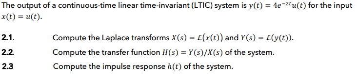 Solved The output of a continuous-time linear time-invariant | Chegg.com