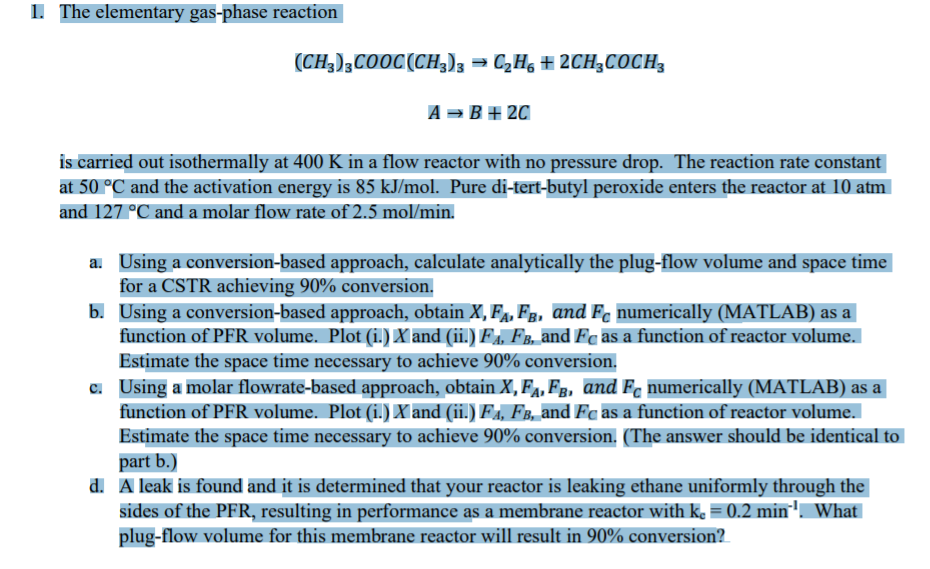1. The elementary gas-phase reaction (CH3)3COOC(CH3)3 | Chegg.com