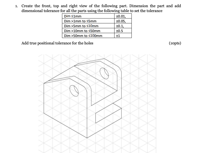 Solved Create the front, top and right view of the following | Chegg.com